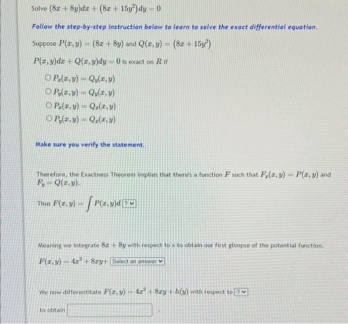 Solved Solve (8x + 8y)dx + (8x + 15y²) dy = 0 Follow the | Chegg.com