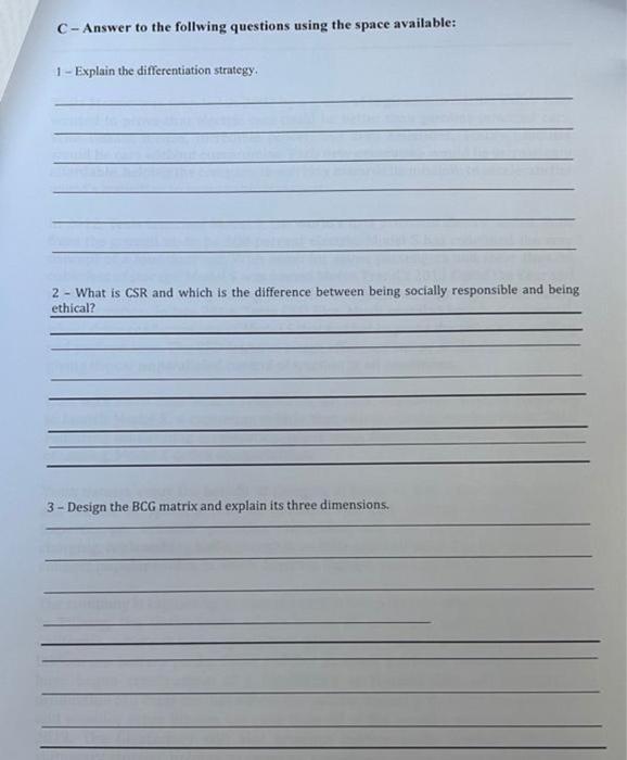 Solved C-Answer to the follwing questions using the space | Chegg.com