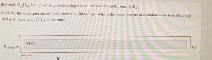 Solved Biphenyl, C12H10, is a nonvolatile, nonionizing | Chegg.com