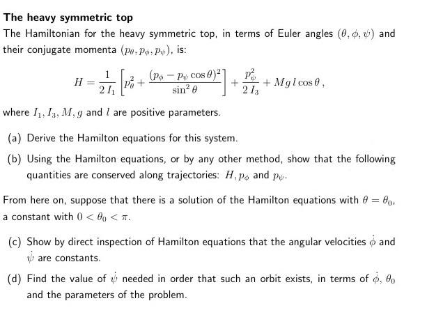 Solved The heavy symmetric top The Hamiltonian for the heavy | Chegg.com