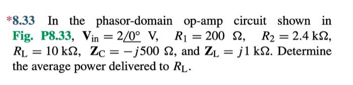 Solved *8.33 In the phasor-domain op-amp circuit shown in | Chegg.com