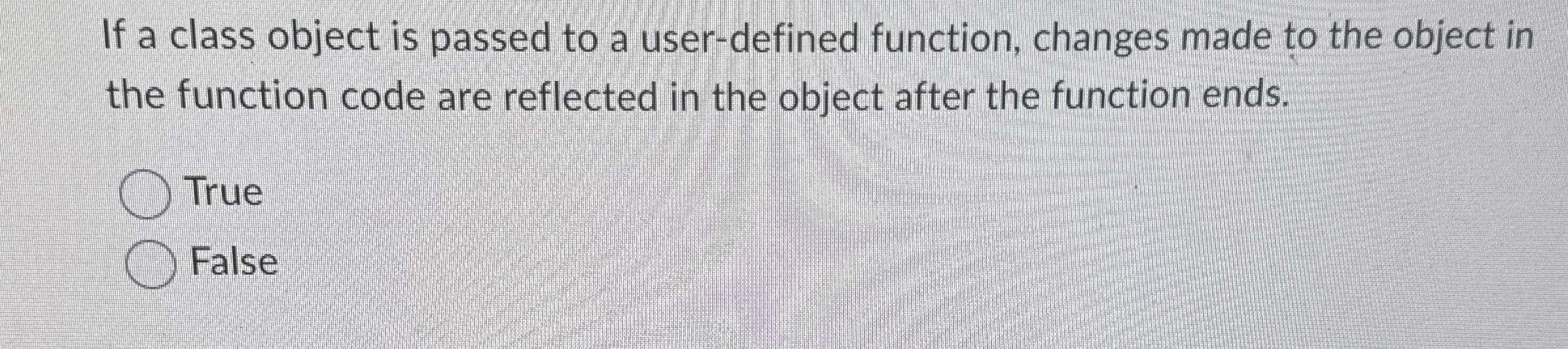 Solved If a class object is passed to a user-defined | Chegg.com