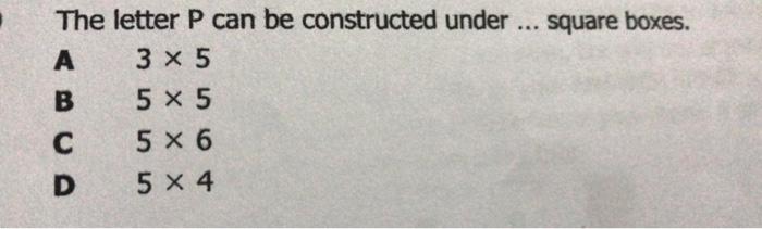 Solved The letter P can be constructed under ... square | Chegg.com