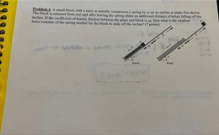 Solved Problem 4 A small block with a mass m initially | Chegg.com