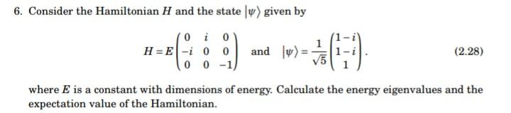 Solved quantum mechanics question kindly solve it according | Chegg.com