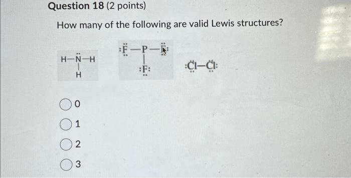 Solved How many of the following are valid Lewis structures? | Chegg.com