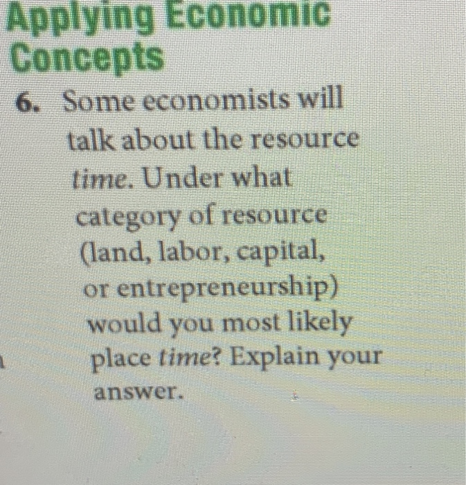 Solved Applying Economic Concepts 6. Some economists will | Chegg.com