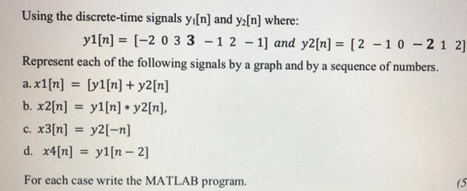 Solved Using the discrete-time signals y1[n] ﻿and y2[n] | Chegg.com
