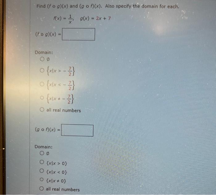 Solved Find (f∘g)(x) and (g∘f)(x). Also specify the domain | Chegg.com