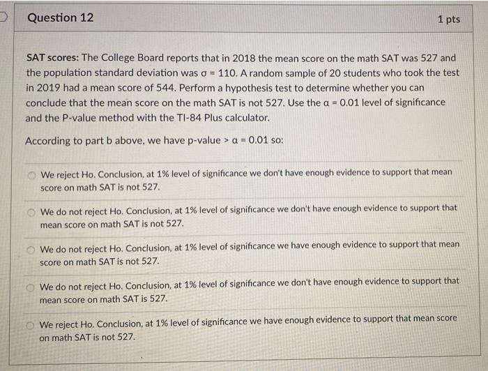 Solved SAT scores: The College Board reports that in 2018 | Chegg.com