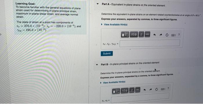 Solved Learning Goal: - Part A - Equivalent in-plano strains | Chegg.com
