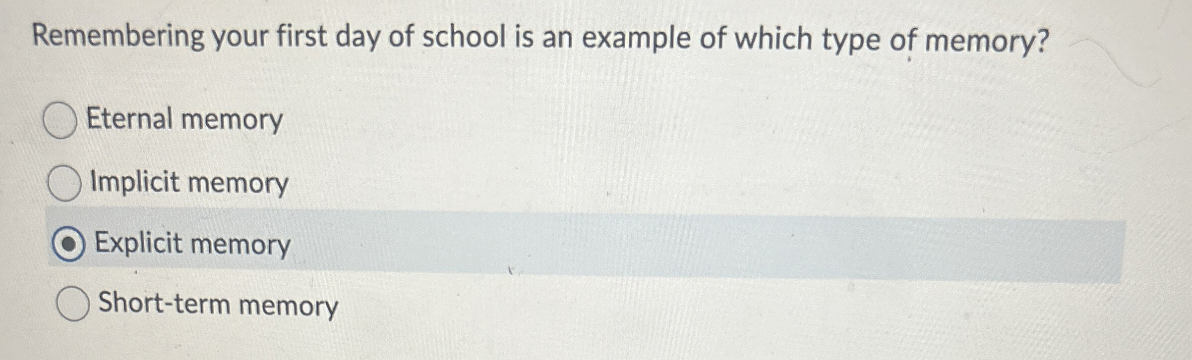 Solved Remembering your first day of school is an example of | Chegg.com