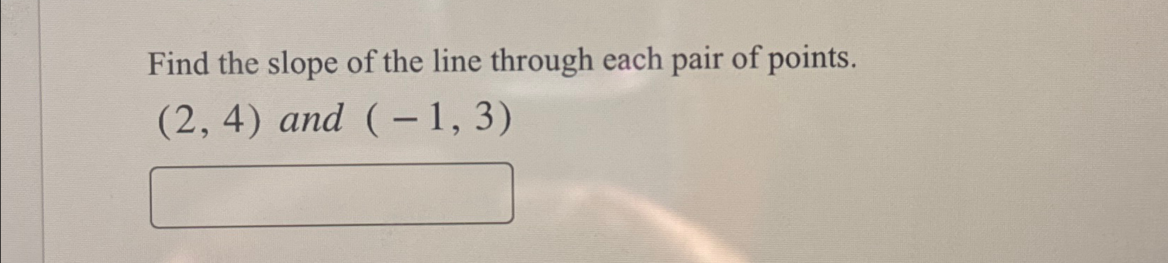Solved Find the slope of the line through each pair of | Chegg.com