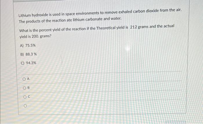 Solved Lithium hydroxide is used in space environments to | Chegg.com
