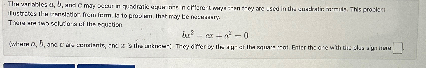Solved The variables a,b, ﻿and c ﻿may occur in quadratic | Chegg.com
