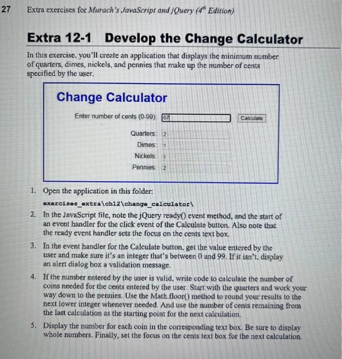 Solved Extra exercises for Murach's Javascript and jQuery ( | Chegg.com Solved Extra exercises for Murach's Javascript and jQuery ( | Chegg.com