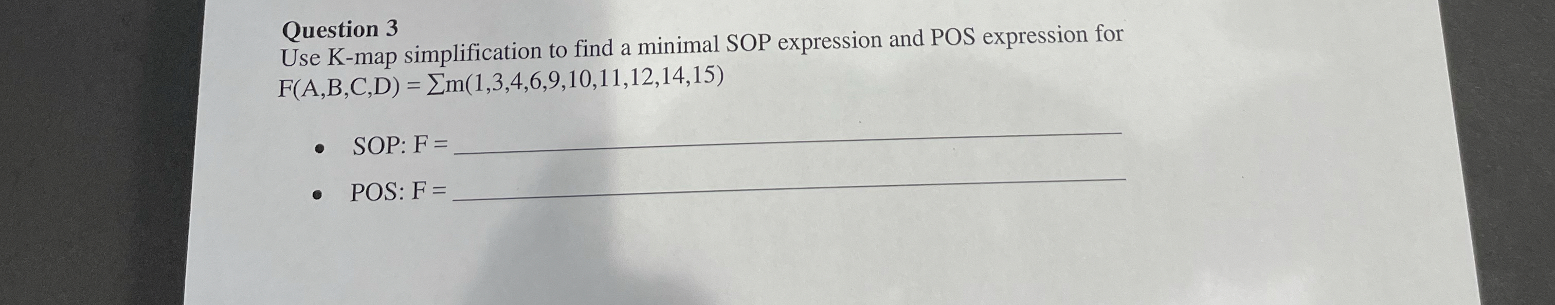 Solved Question 3Use K-map simplification to find a minimal | Chegg.com