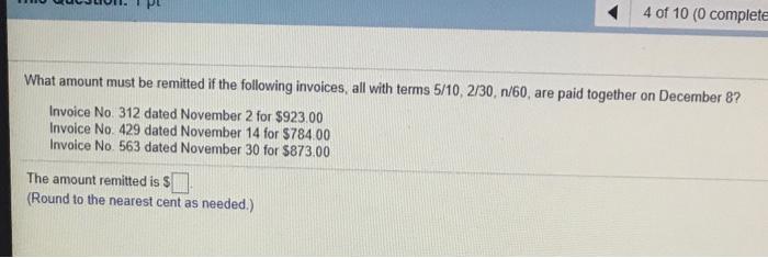 Solved 4 of 10 (0 complete What amount must be remitted if | Chegg.com
