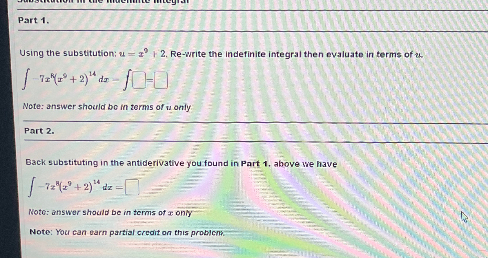 Solved Part 1.Using the substitution: u=x9+2. ﻿Re-write the | Chegg.com