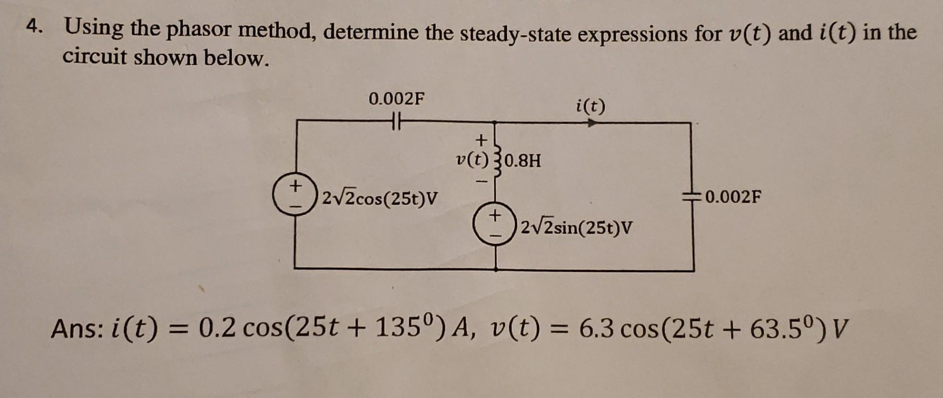Solved 4. Using the phasor method, determine the | Chegg.com