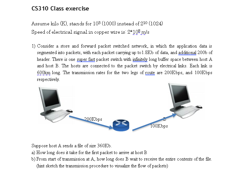 Solved CS310 ﻿Class exerciseAssume kilo (K), ﻿stands for | Chegg.com