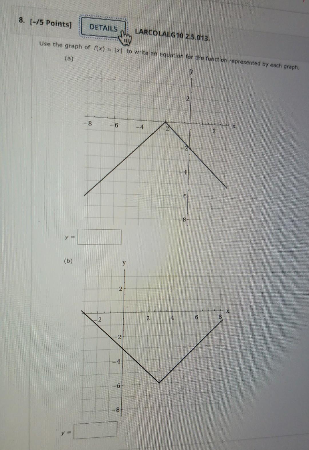 Solved 8. [-/5 Points] DETAILS LARCOLALG10 2.5.013, Use the | Chegg.com