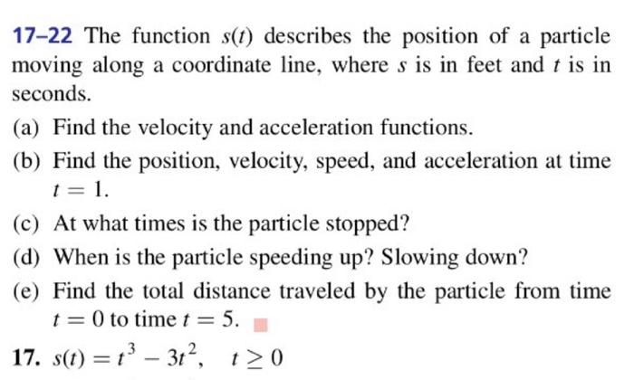 Solved 17-22 The function s(t) describes the position of a | Chegg.com