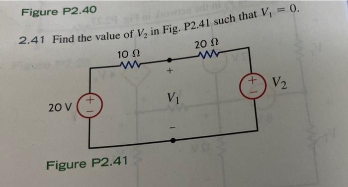 Solved Figure P2.40 2.41 Find the value of V, in Fig. P2.41 | Chegg.com