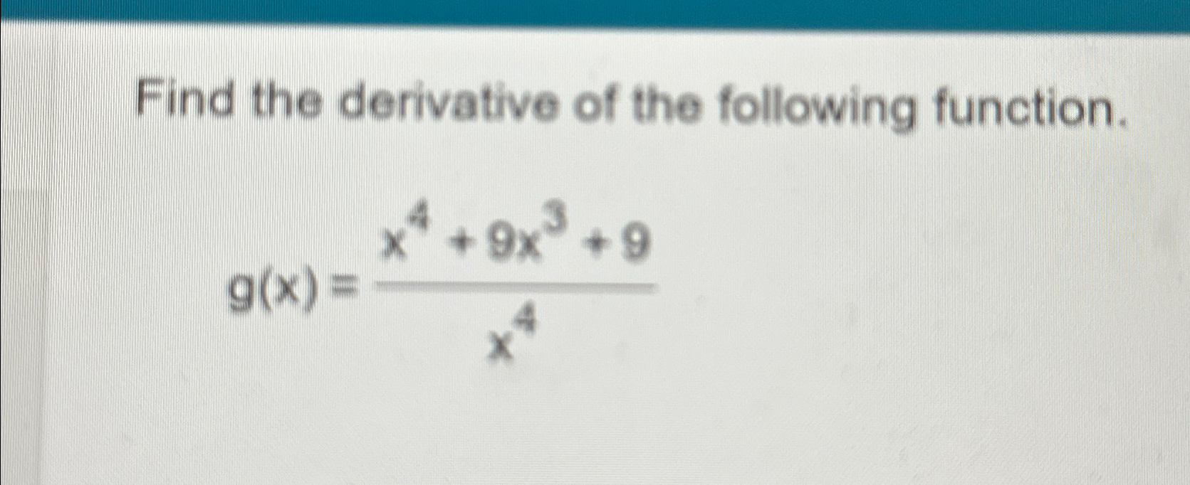 Solved Find the derivative of the following | Chegg.com