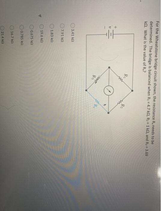 Solved For the Wheatstone bridge circuit shown, the | Chegg.com