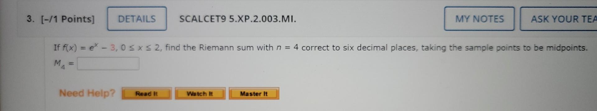 Solved 2. [-/1 Points] DETAILS SCALCET9 5.XP.2.002.MI. MY | Chegg.com