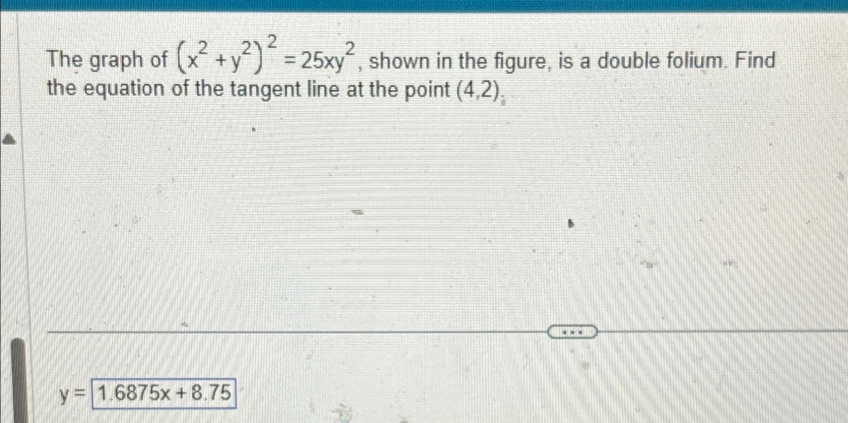 Solved The graph of (x2+y2)2=25xy2, ﻿shown in the figure, is | Chegg.com