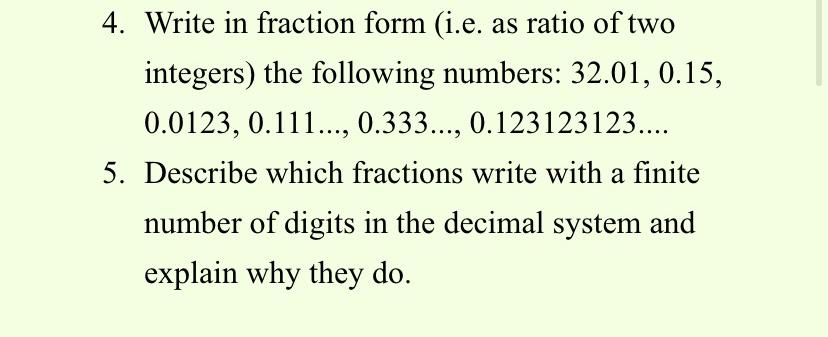 Solved Need help on 4 ﻿& 5 ﻿please Write in fraction form | Chegg.com