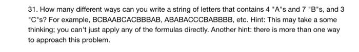 Solved 31. How many different ways can you write a string of | Chegg.com