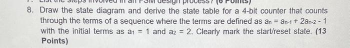Solved 8. Draw the state diagram and derive the state table | Chegg.com