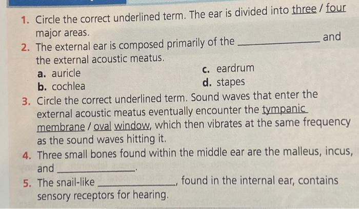 Solved 1. Circle the correct underlined term. The ear is | Chegg.com
