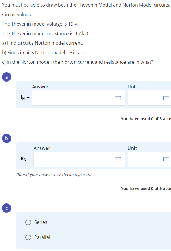 Solved Please include PICTURES of Norton and Thevenin models | Chegg.com