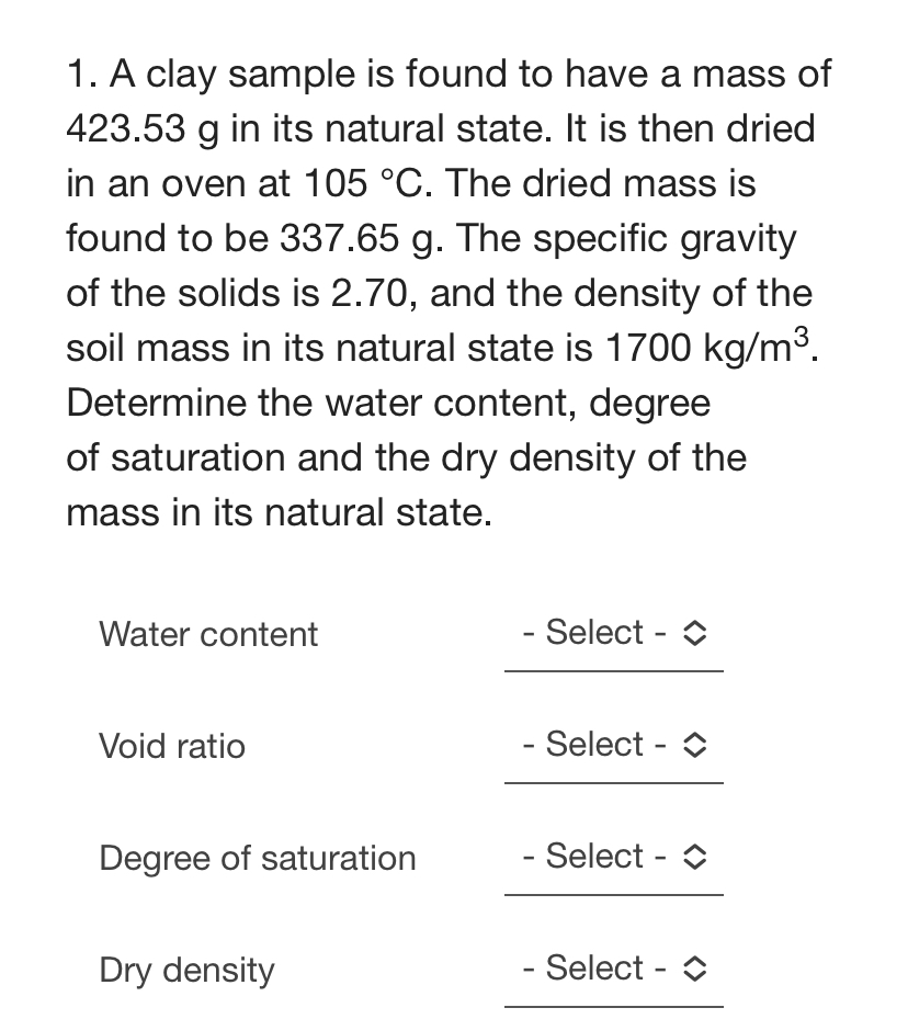 Solved A clay sample is found to have a mass of 423.53 ﻿g in | Chegg.com