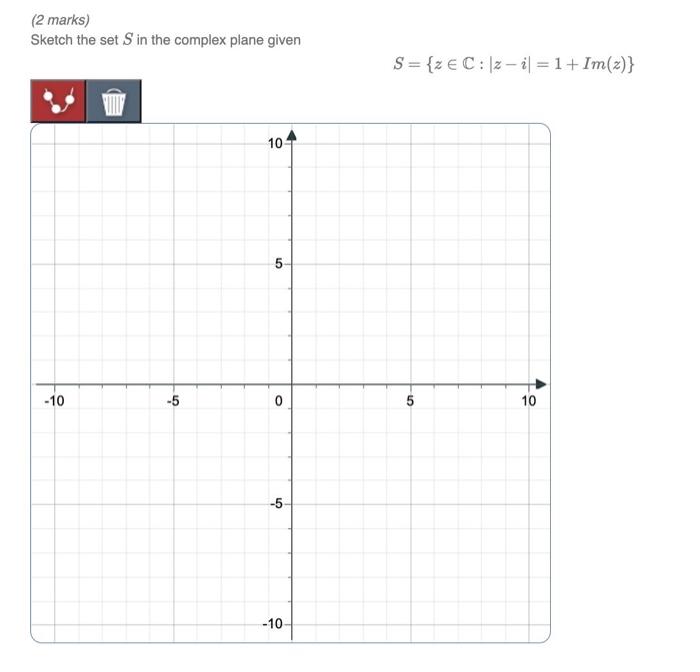 Solved (2 marks) Sketch the set S in the complex plane given | Chegg.com Solved (2 marks) Sketch the set S in the complex plane given | Chegg.com