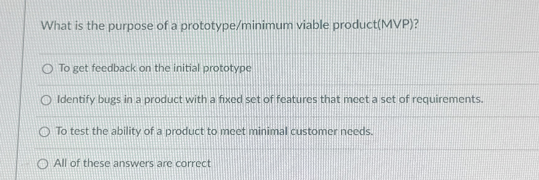 Solved What is the purpose of a prototype/minimum viable | Chegg.com