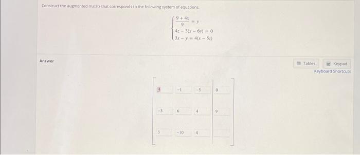 Solved Construct the augmented matrix that corresponds to | Chegg.com