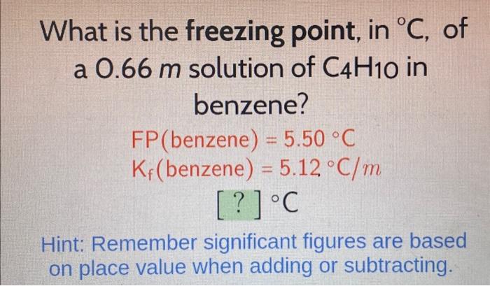 Solved What is the freezing point, in °C, of a 0.66 m | Chegg.com