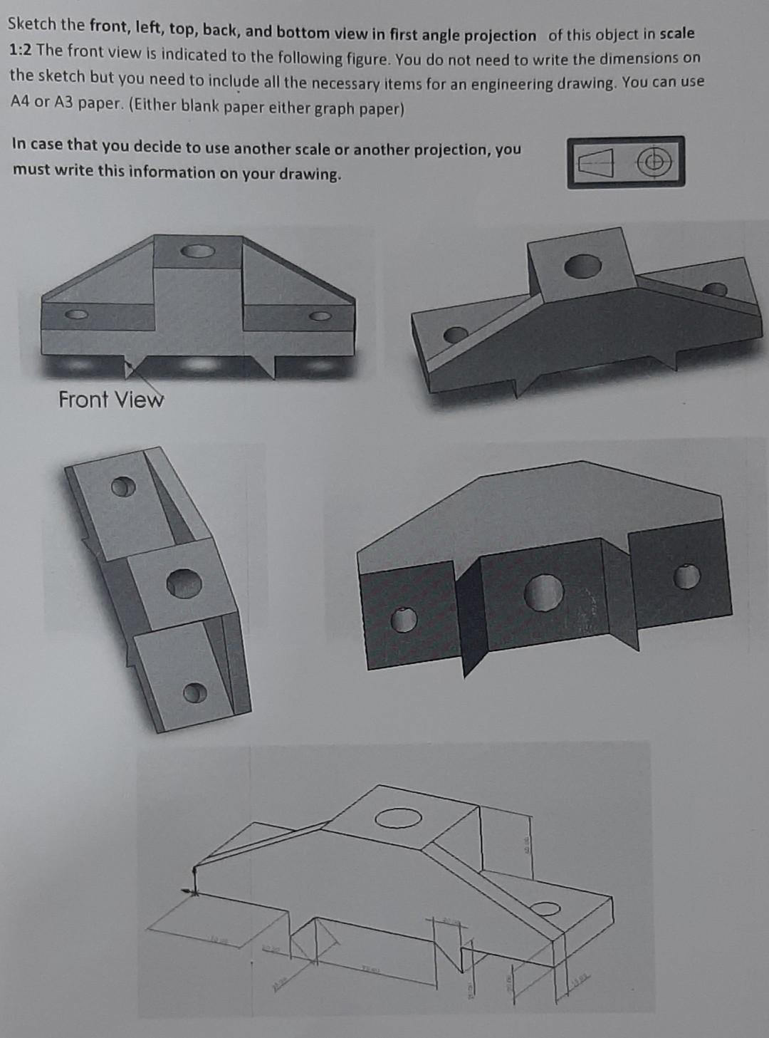 Solved Sketch the front, left, top, back, and bottom view in | Chegg.com
