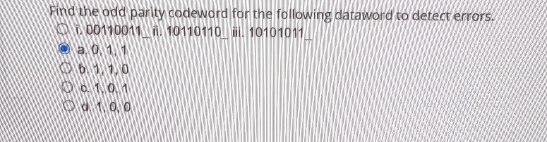 Find the odd parity codeword for the following | Chegg.com