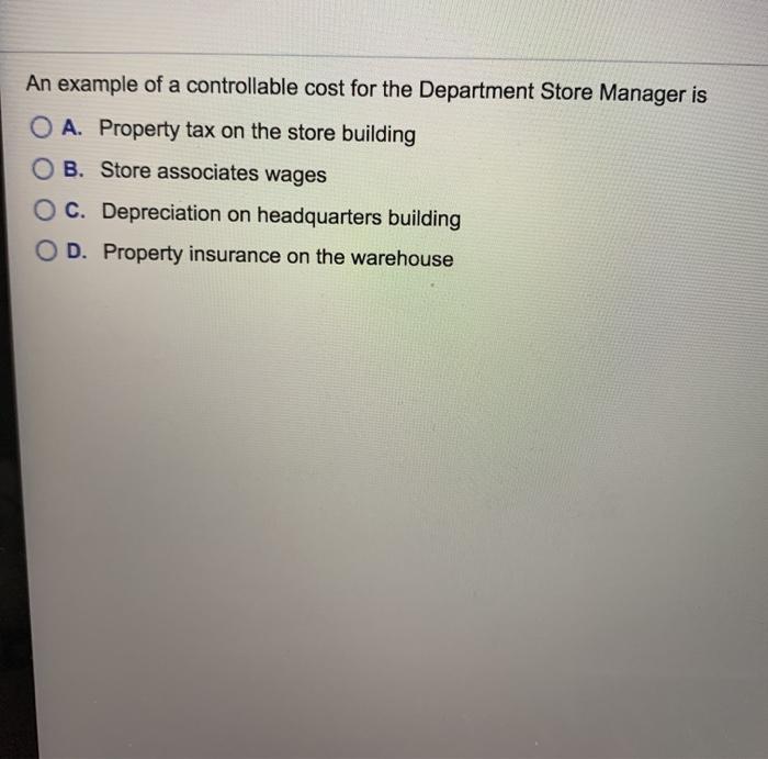 Solved An example of a controllable cost for the Department | Chegg.com