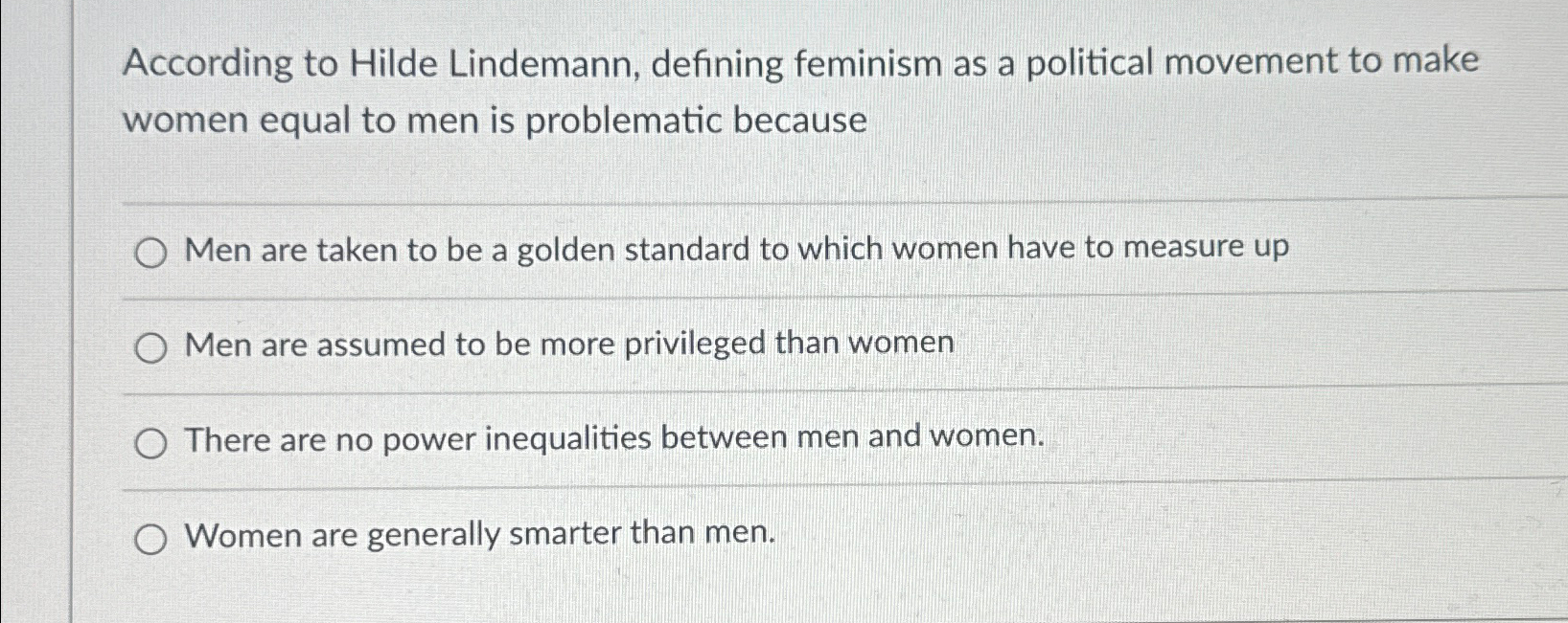 Solved According to Hilde Lindemann, defining feminism as a | Chegg.com