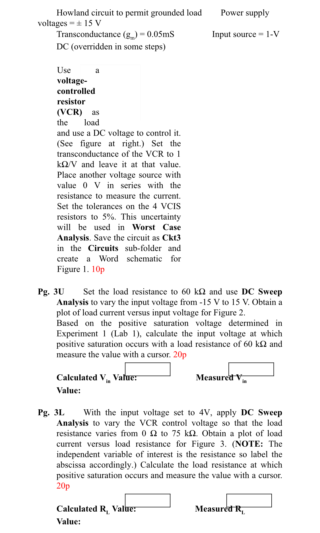 Solved Howland circuit to permit grounded load voltages | Chegg.com
