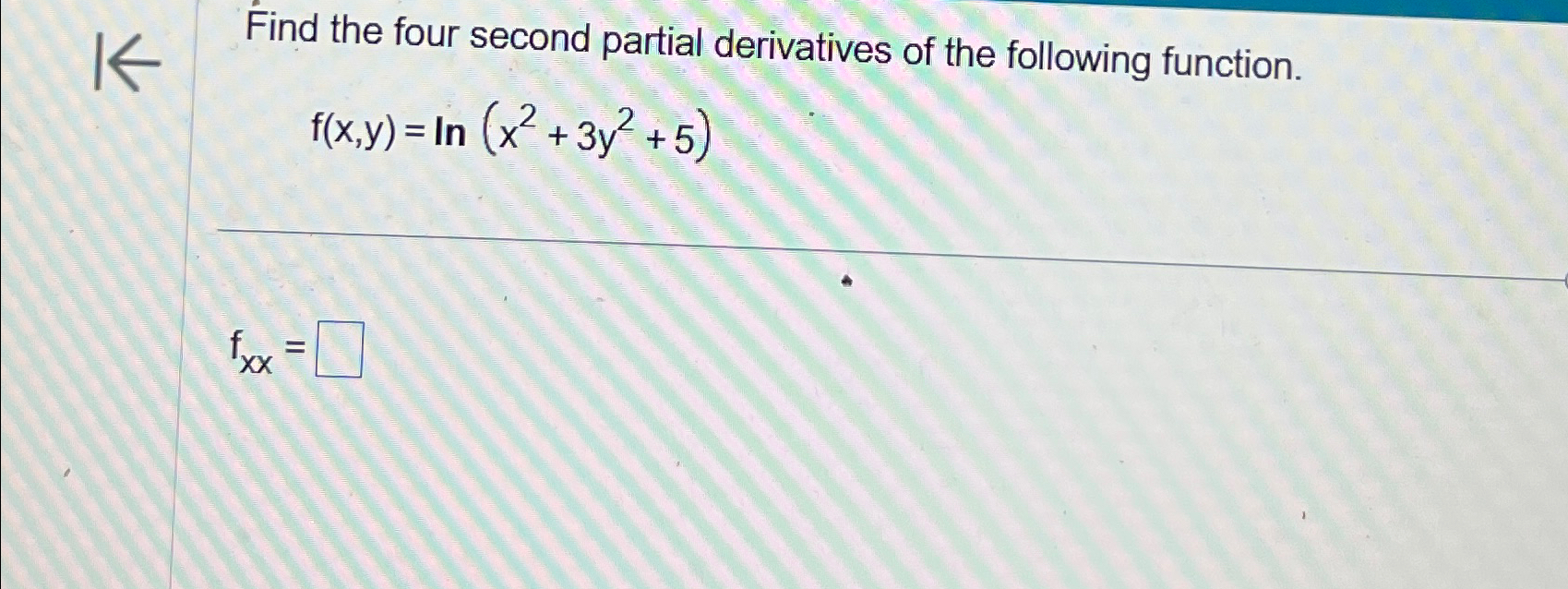 Solved Find the four second partial derivatives of the | Chegg.com