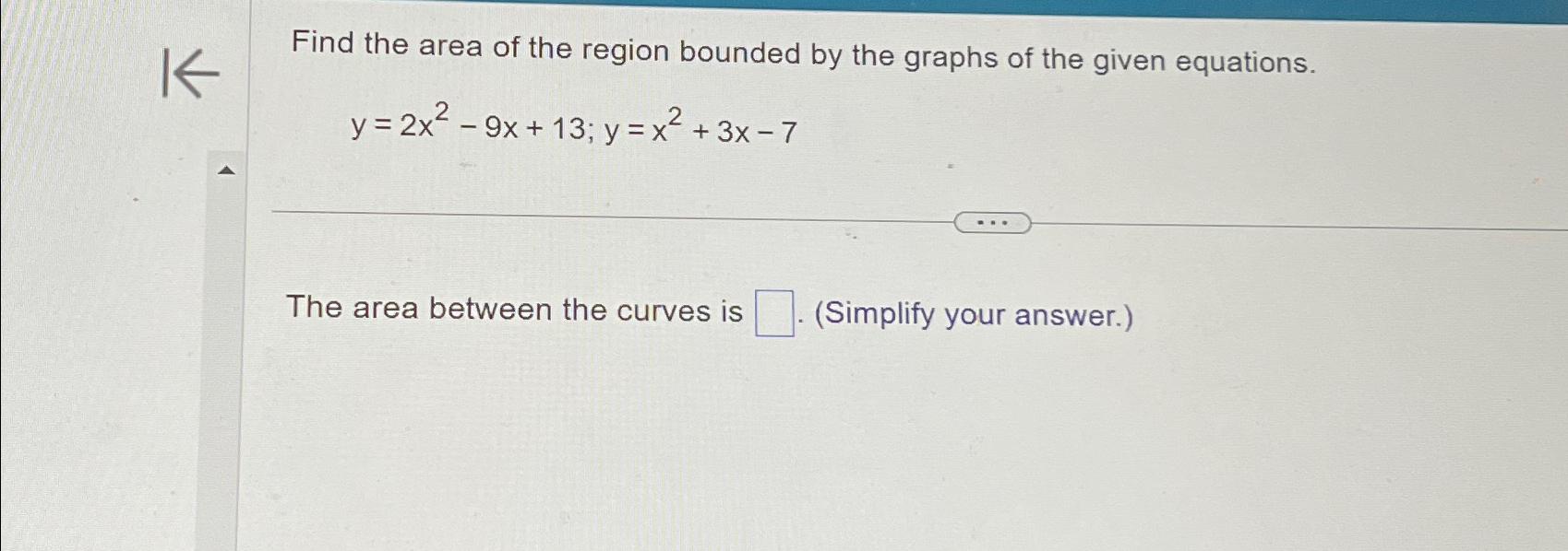 Solved Find the area of the region bounded by the graphs of | Chegg.com