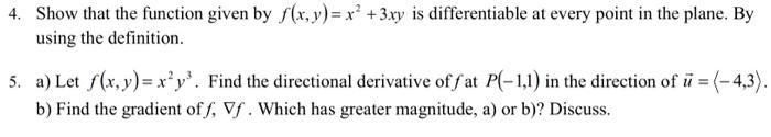 Solved 4. Show that the function given by f(x,y)=x2+3xy is | Chegg.com